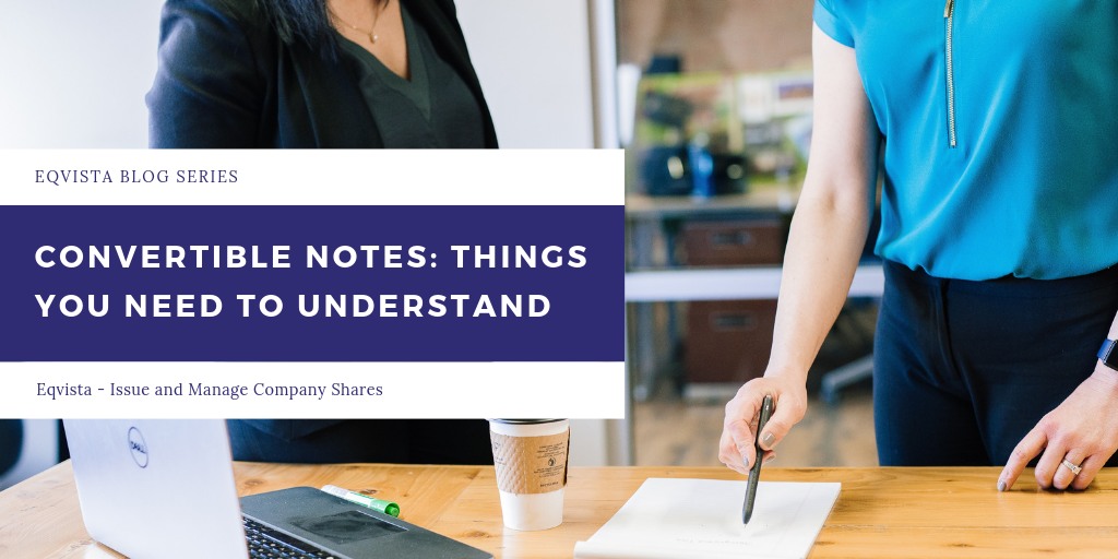 Convertible Notes: Things You Need to Understand | Eqvista