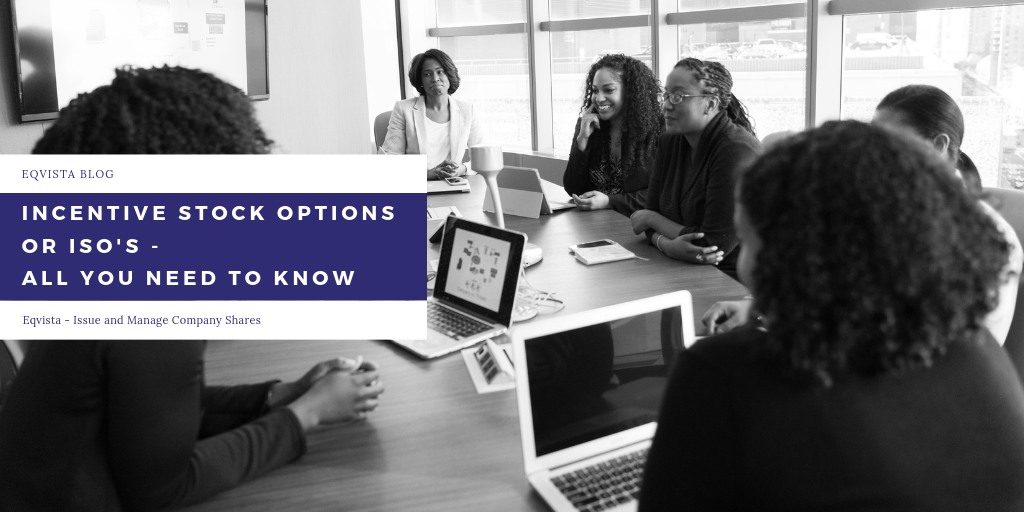 What is an incentive stock option plan (ISO)? | Eqvista