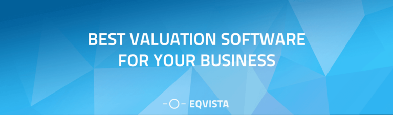 Best Valuation Software for Your Business | Eqvista