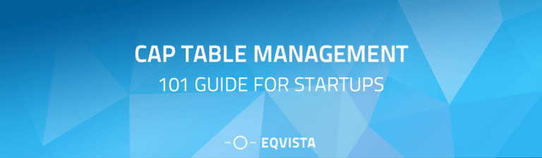 Cap Table Management - 101 Guide for Startups | Eqvista