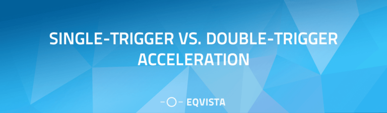 Single-Trigger vs. Double-Trigger Acceleration | Eqvista