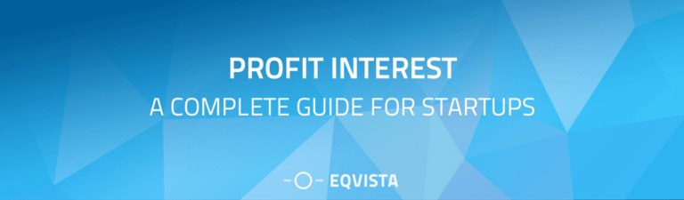 Profit Interest: A Complete Guide for Startups | Eqvista