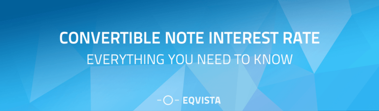 Convertible Note Interest Rate: Everything You Need to Know | Eqvista