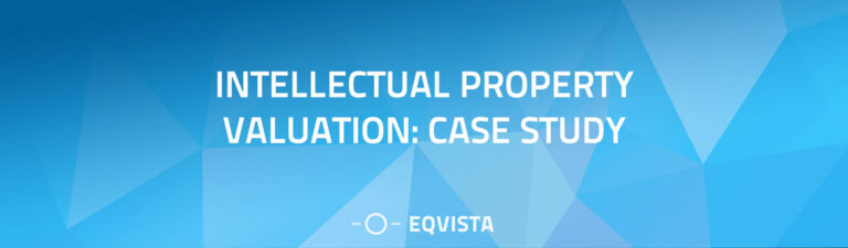 Intellectual Property Valuation: Case Study | Eqvista