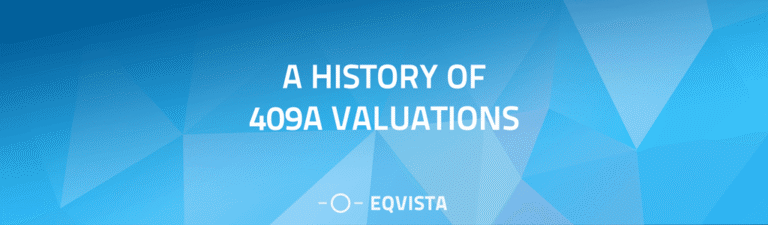 A History Of 409A Valuations | Eqvista
