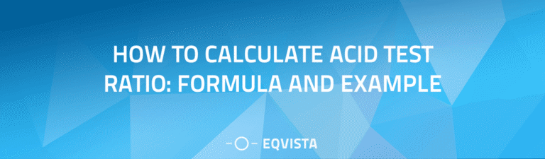 Acid Test Ratio Calculation: Formula, Example & Analysis