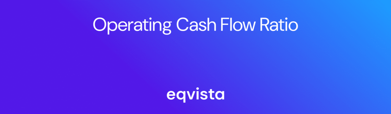 Operating Cash Flow Ratio | Eqvista