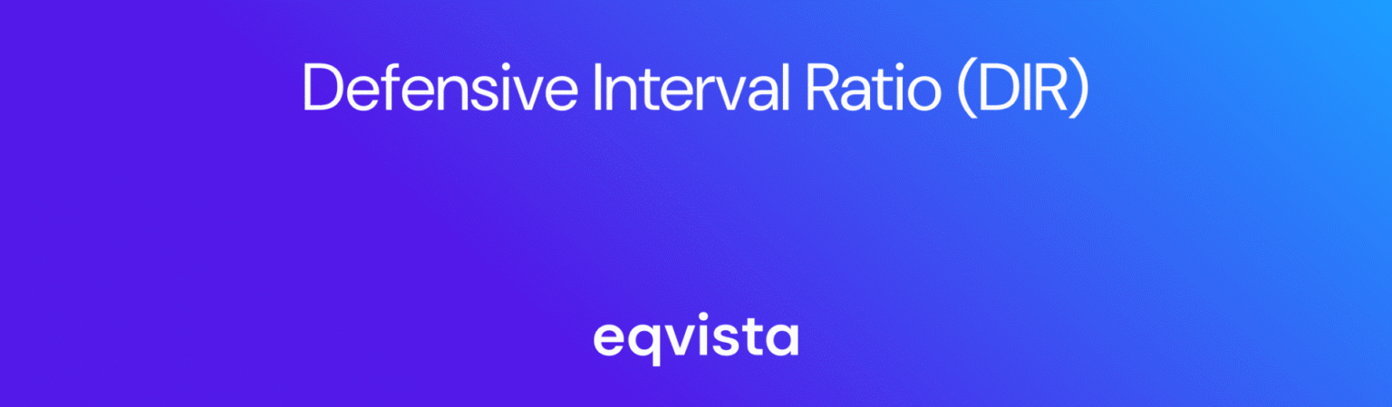 Defensive Interval Ratio (DIR) | Eqvista